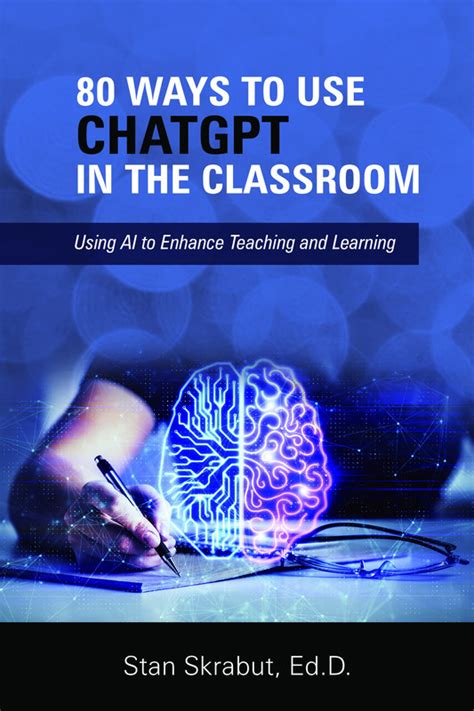 80 Ways To Use Chatgpt In The Classroom Ai For Teaching 2023 Expert Training 80 Ways To Use Chatgpt In The Classroom Ai For Teaching 2023 Expert Training