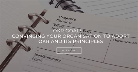 Okr Goals Convincing Your Organisation To Adopt Okr And Its Principles