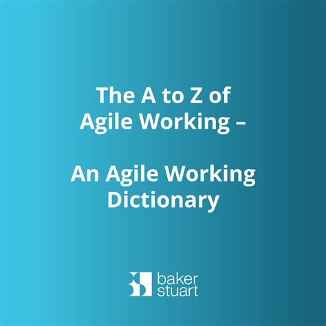 What Is Agile Working Baker Stuart