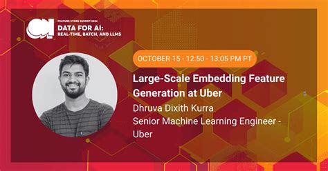 Large Scale Embedding Feature Generation At Uber Feature Store Summit