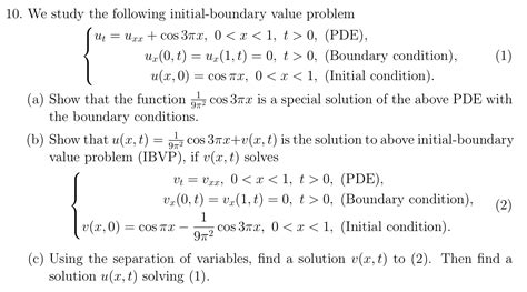 Solved 10 We Study The Following Initial Boundary Value