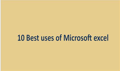 Best Uses Of Microsoft Excel Basic Excel Tutorial