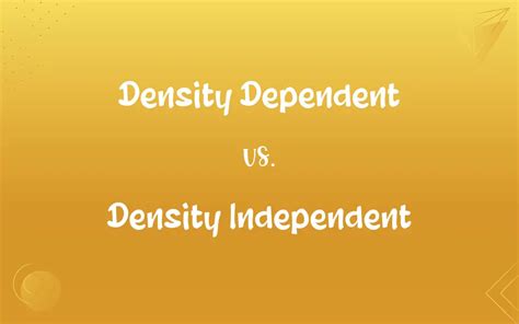 Density Dependent Vs Density Independent Whats The Difference