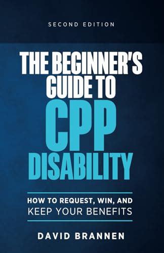 The Beginner S Guide To CPP Disability How To Request Win And Keep
