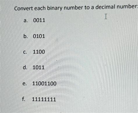 Solved Convert Each Binary Number To A Decimal