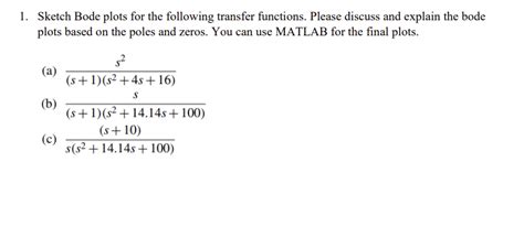 Solved 1 Sketch Bode Plots For The Following Transfer