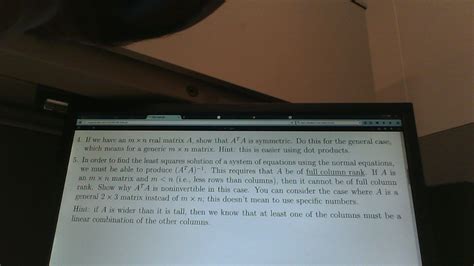 Solved If We Have An M Times N Real Matrix A Show That A T A Chegg Com