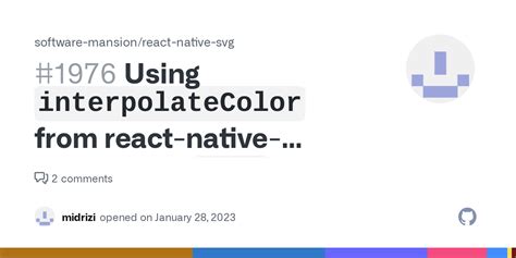 Using `interpolatecolor` From React Native Reanimated `fill` Crashes On Android · Issue 1976