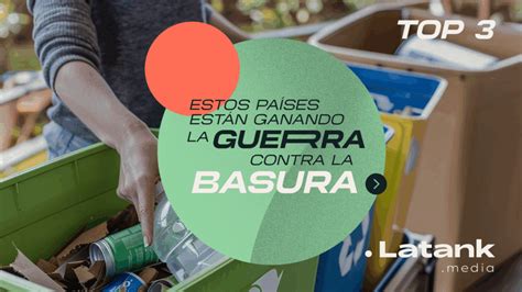 Estos Países Están Ganando La Guerra Contra La Basura Con Reciclaje