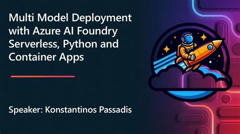Azure Cloud Commanders Multi Model Deployment With Azure Ai Foundry