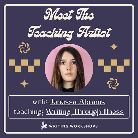 Meet The Teaching Artist Writing Through Illness With Jenessa Abrams