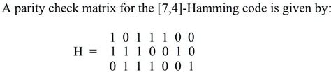 Check That H Is A Parity Check Matrix For C A Parity Check Matrix For The 74 Hamming Code Is