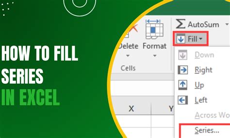 How To Fill Series In Excel A Step By Step Guide Earn And Excel