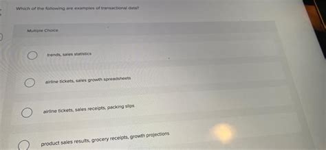 solved which of the following are examples of transactional