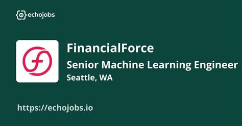 Financialforce Is Hiring Senior Machine Learning Engineer Usd 148k 203k Seattle Wa Machine