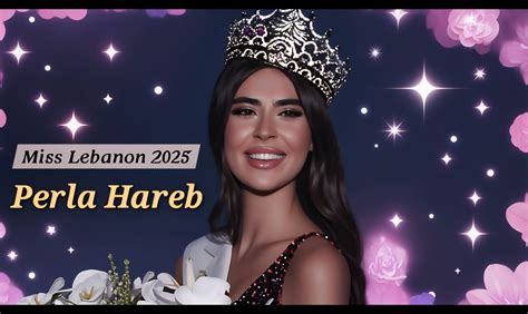 Perla Hareb Crowned Miss Lebanon 2025 In A Glamorous Celebration Of