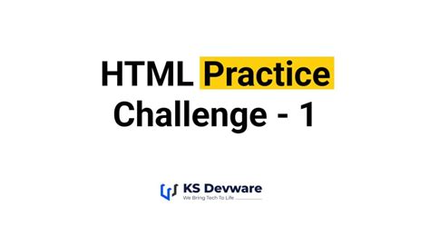 Html Simple Practice Challenge 1 Ks Devware