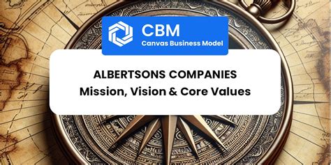Mission Vision And Core Values Of Albertsons Companies Cbm Mission Vision And Core Values Of Albertsons Companies Cbm
