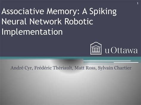 Ppt Associative Memory A Spiking Neural Network Robotic Implementation Powerpoint