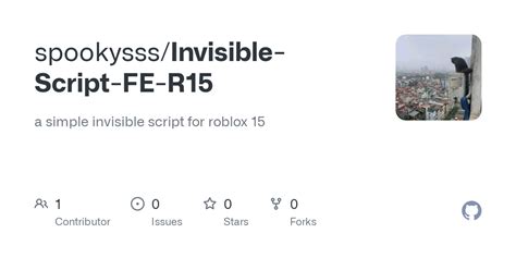 Invisible Script Fe R15readmemd At Main · Spookysssinvisible Script Fe R15 · Github