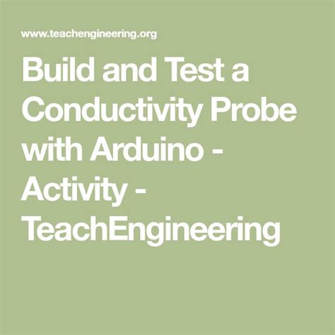 Build And Test A Conductivity Probe With Arduino Activity Arduino