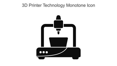 3d Printer Technology Monotone Icon In Powerpoint Pptx Png And Editable Eps Format Ppt Powerpoint