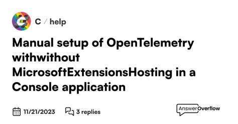 Manual Setup Of Opentelemetry Withwithout Microsoftextensionshosting