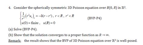 Solved 4 Consider The Spherically Symmetric 3d Poisson