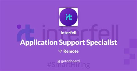 Application Support Specialist At Interfell Remote Work From Home Get On Board