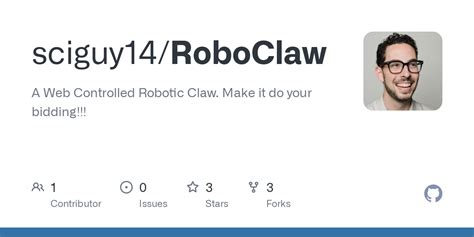 Github Sciguy14roboclaw A Web Controlled Robotic Claw Make It Do Your Bidding