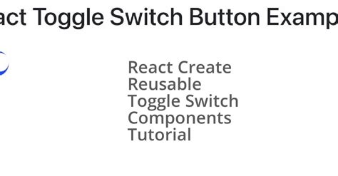 react jobs on linkedin react create reusable toggle switch components tutorial