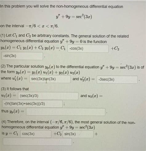 Solved In This Problem You Will Solve The Non Homogeneous