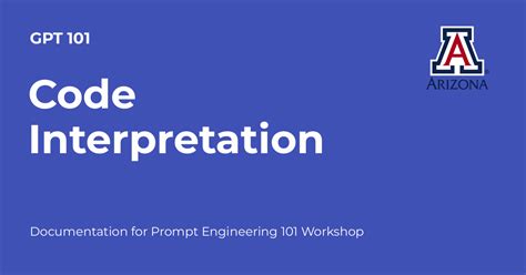 Code Interpretation Gpt 101