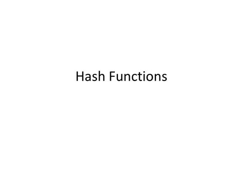 Hash Functions word文档在线阅读与下载 无忧文档