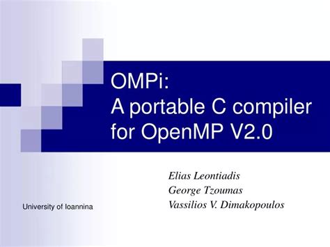 PPT OMPi A Portable C Compiler For OpenMP V2 0 PowerPoint Presentation ID 4520970