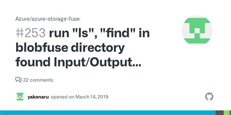 Run Ls Find In Blobfuse Directory Found Input Output Error Issue Azure Azure