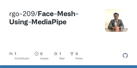 Github Rgo 209face Mesh Using Mediapipe