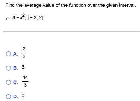 solved find the average value of the function over the given