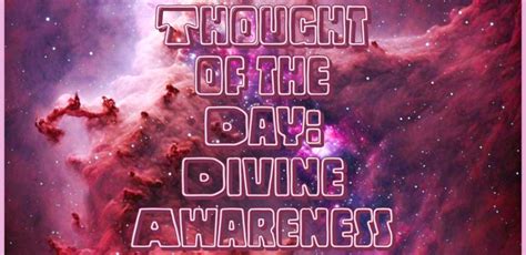 Thought Of The Day Divine Awareness The Jamal Brown Blog And Podcast
