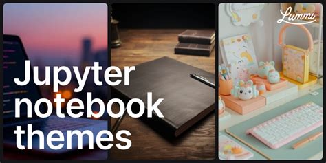 Jupyter Notebook Themes Images — Free Hd Download On Lummi