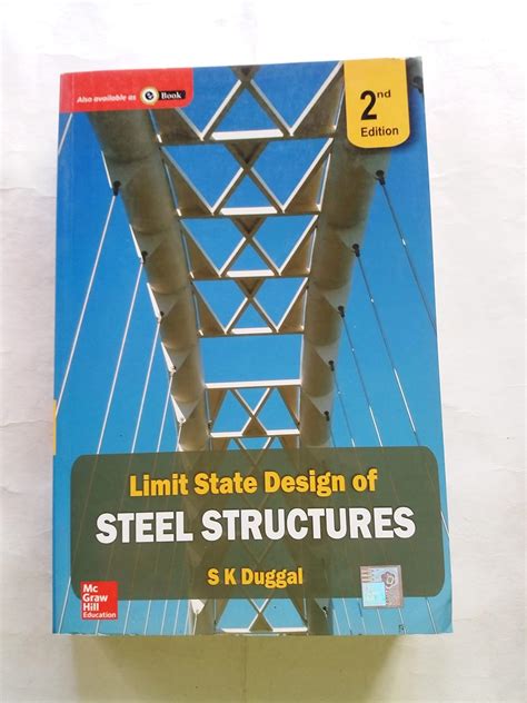 Limit State Design Of Steel Structures Duggal 9789351343493 Books