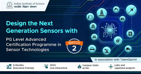 Gain Hands On Experience In Design Fabrication And Applications Of Sensors With Pg Level