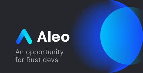 How Rust Developers Can Succeed With The Aleo Ecosystem Hackernoon