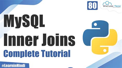 Explain Mysql Inner Join With Practical Examples Python Tutorial Youtube