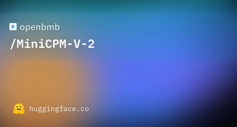 Openbmb MiniCPM V Hugging Face