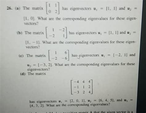 Solved 26 A The Matrix 62 Has Eigenvectors U [1 1