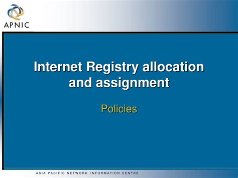 PPT Internet Registry Allocation And Assignment PowerPoint Presentation ID