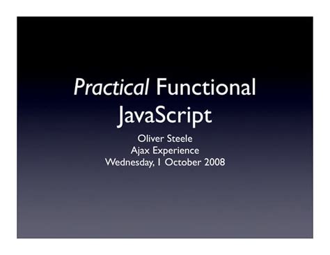 Practical Functional Java Script Ppt
