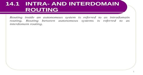 Pptx 1 14 1 Intra And Interdomain Routing Routing Inside An Autonomous System Is Referred To