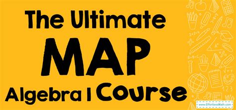 The Ultimate Map Algebra 1 Course Free Worksheets Effortless Math